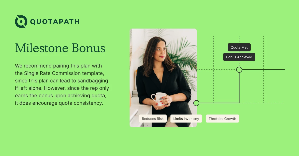 Milestone Bonus Plans - QuotaPath Milestone Bonus Plans - QuotaPath