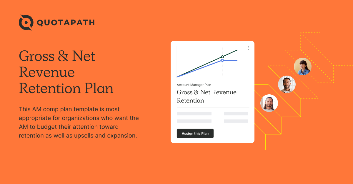 Gross & Net Revenue Retention Account Manager Compensation Plan- QuotaPath